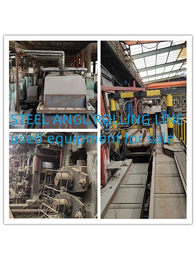 steel angle rolling mill , used equipment for sale , - Foshan Glimpse ...